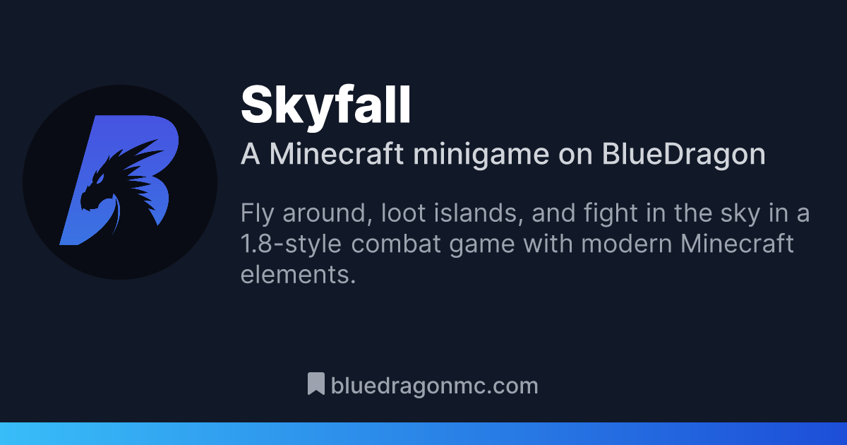 Skyfall | BlueDragon
